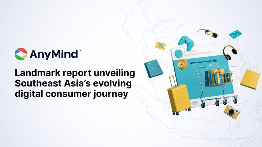AnyMind Group เปิดรายงาน Southeast Asia Digital Landscape 2025 เผยให้เห็นถึงเส้นทางผู้บริโภคใน ...